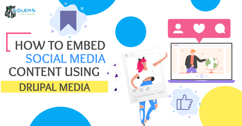 How to embed social media content using Drupal Media | Golems GABB